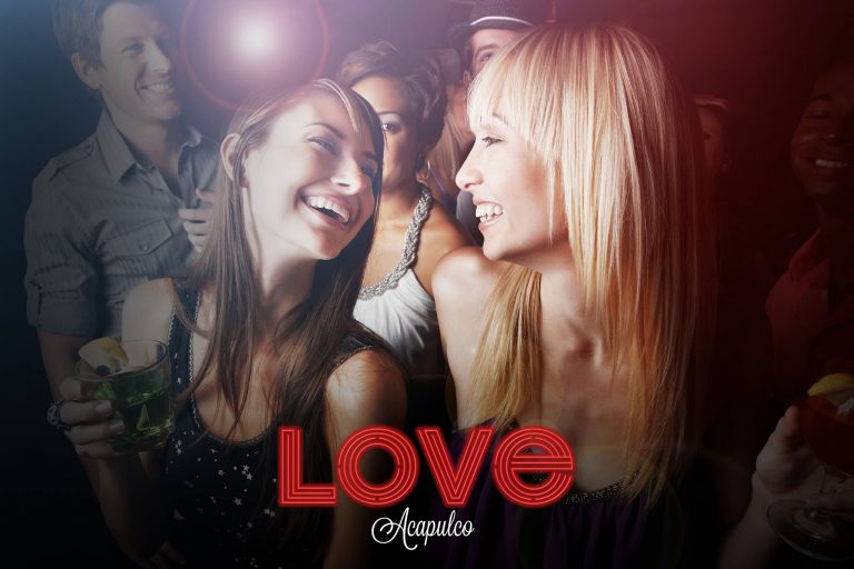 Love Acapulco | Club Nocturno | Reserva tu mesa